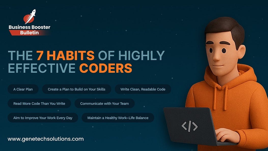 The 7 Habits of Highly Effective Coders | by Shamim Rajani | Oct, 2025 | Long. Sweet. Valuable.