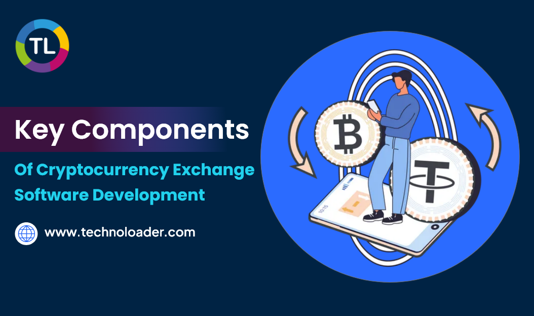 Key Components Of Cryptocurrency Exchange Software Development | by ...