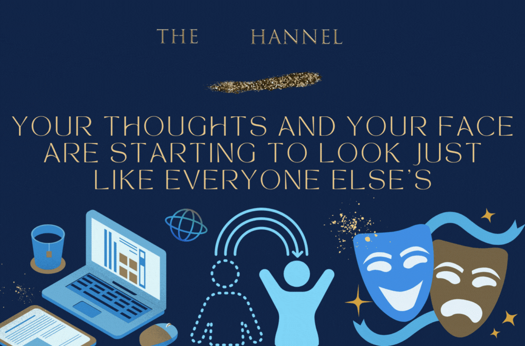 Your Thoughts and Your Face Are Starting to Look Just Like Everyone ...
