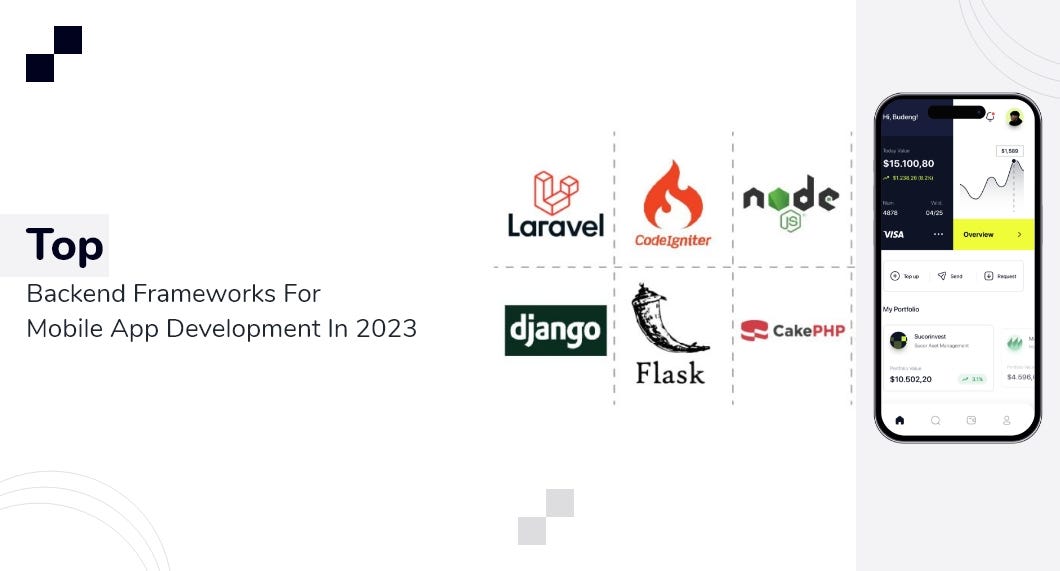 Top Backend Frameworks for Mobile App Development in 2023 | by Gautam ...