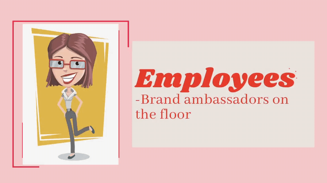 Employees: Brand ambassadors on the floor | by Ramcharan Upadhyay | Medium