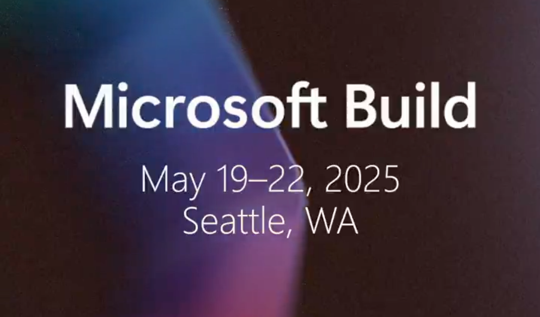 MS Build 2025. Key takeaways from MS Build event 2025… | by Amarbir ...
