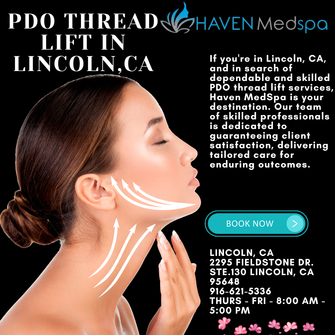 PDO Thread Lift in Lincoln: A Revolutionary Treatment for Youthful Skin ...