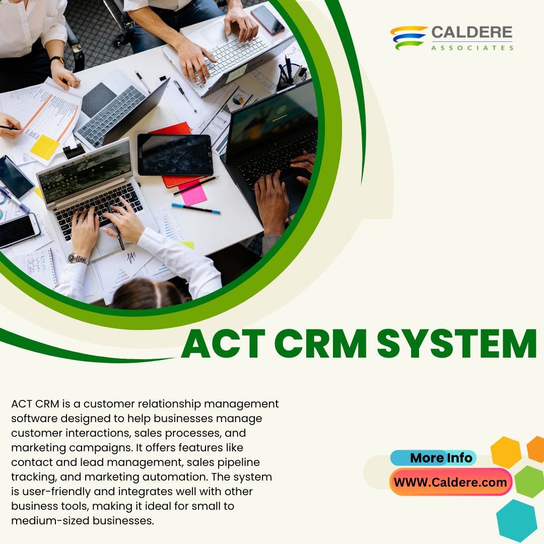 Exploring the ACT CRM System: A Comprehensive Guide by Caldere | by ...