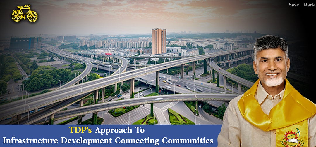 TDP’s Approach To Infrastructure Development: Connecting Communities ...