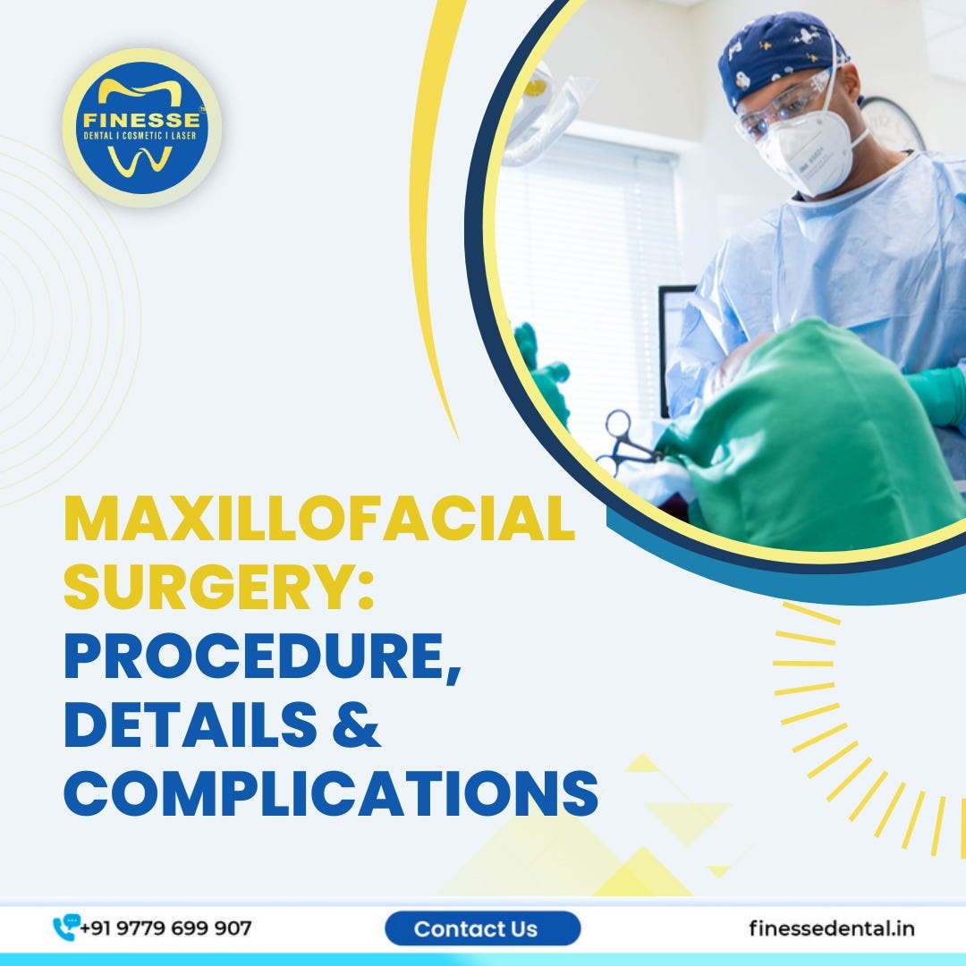 Maxillofacial Surgery: Procedure, Details and Complications | by ...