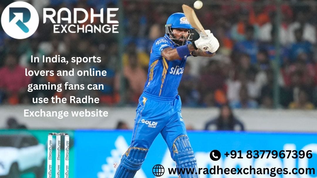 In India, sports lovers and online gaming fans can use the Radhe Exchange website | by Radhe ...