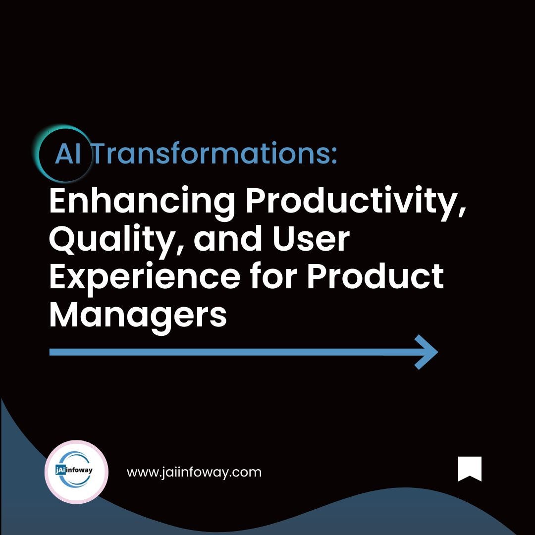 AI Transformations: Enhancing Productivity, Quality, and User ...
