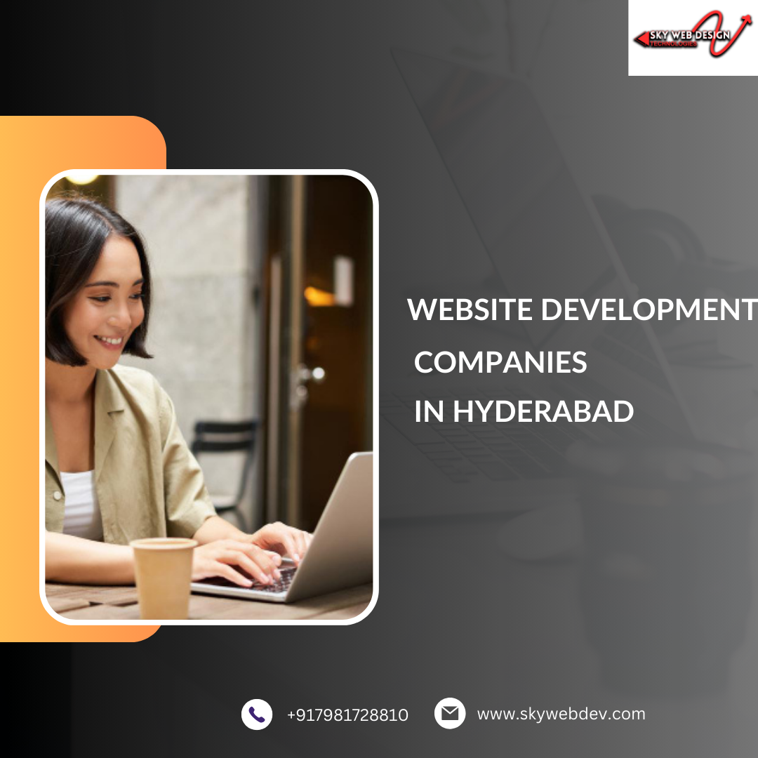 Website Development Companies in Hyderabad — Sky Web Design Technologies | by Skyweb | Jun, 2024 ...