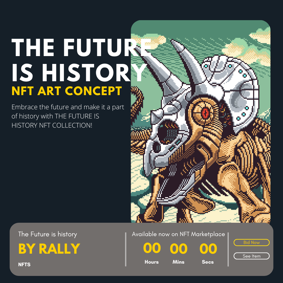 THE FUTURE IS HISTORY NFTS. Embrace the future and make it a part… | by ...