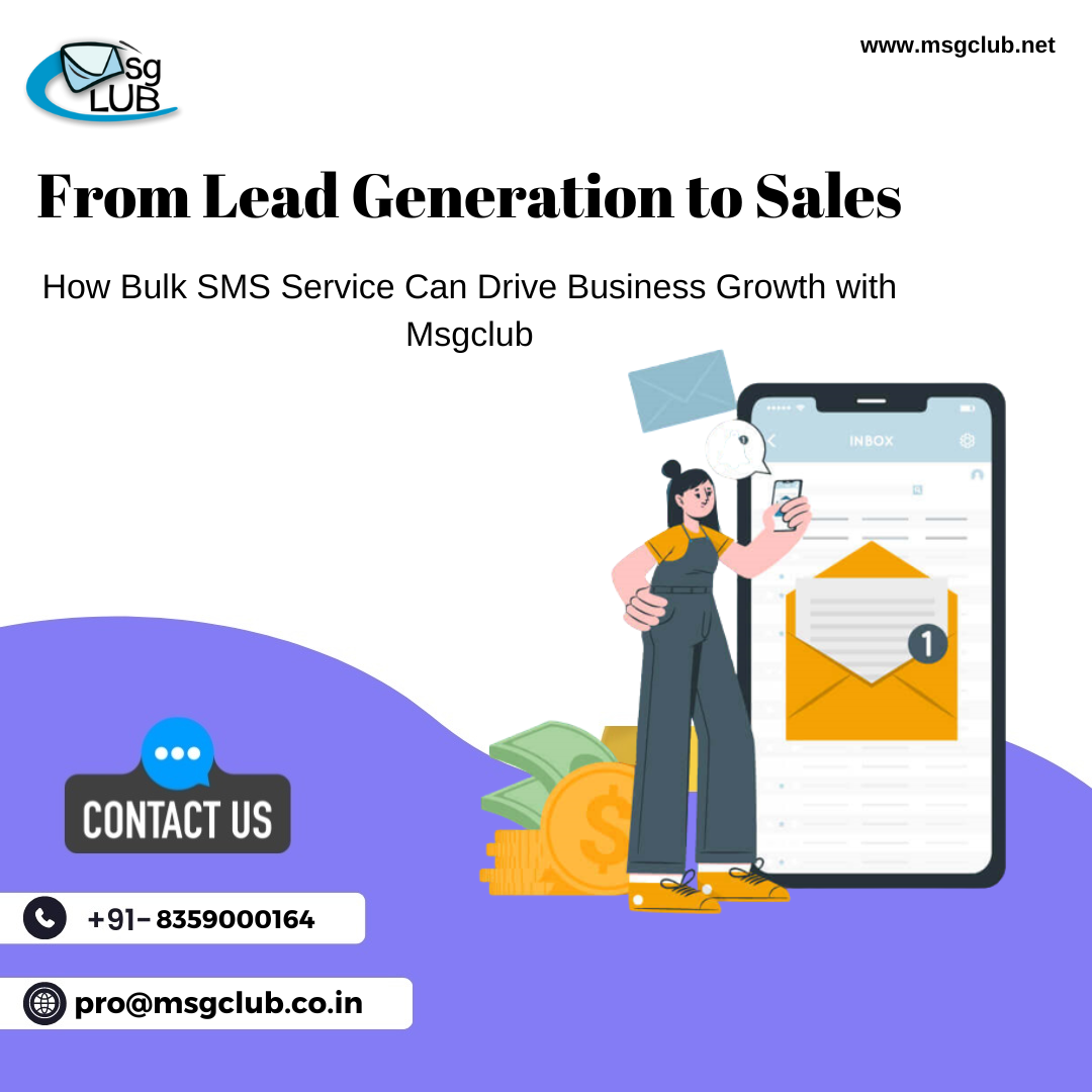 From Lead Generation to Sales: How Bulk SMS Service Can Drive Business ...