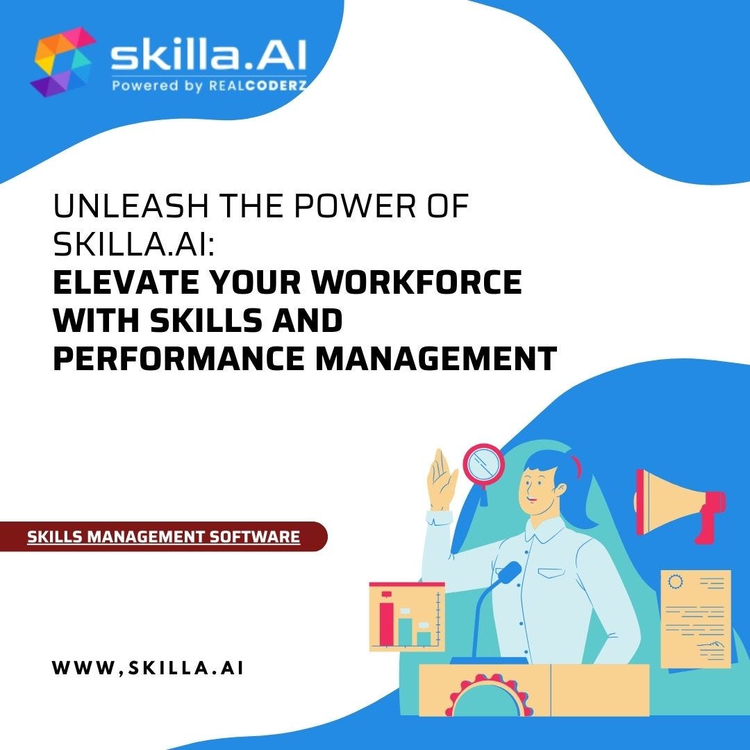 Unleash the Power of skilla.AI: Elevate Your Workforce with Skills and ...