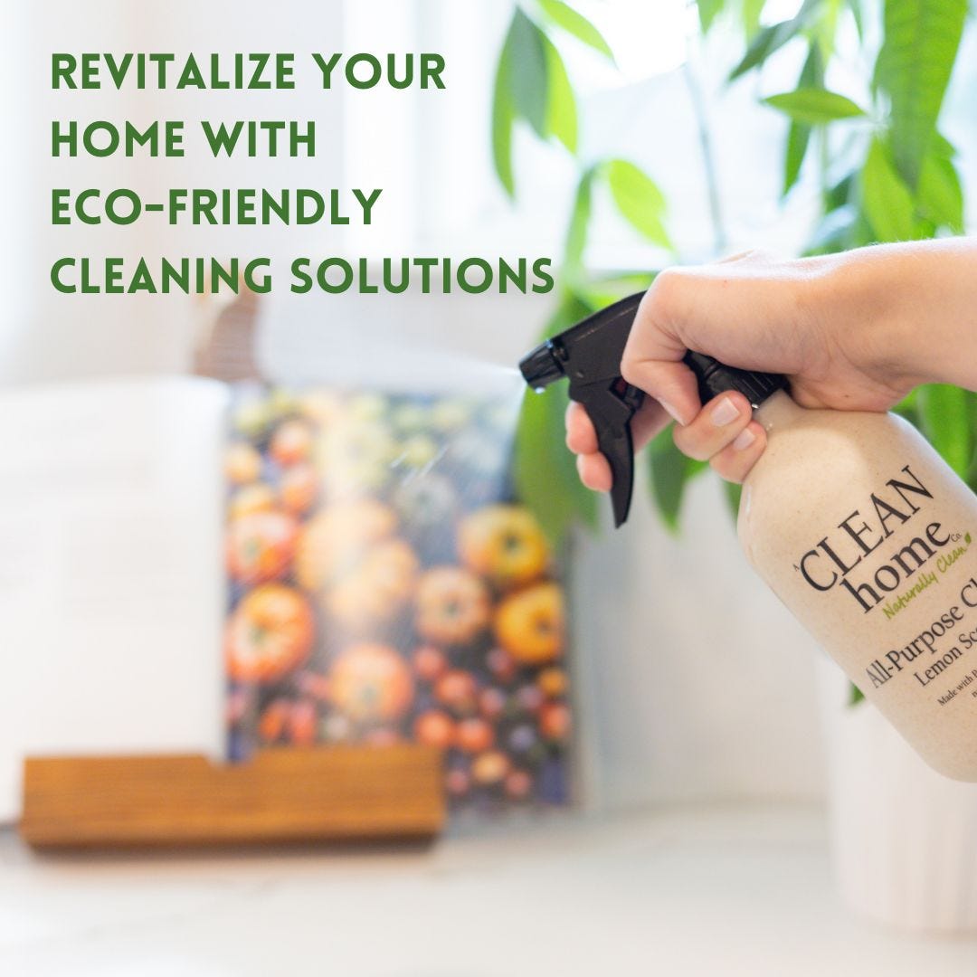 Revitalize Your Home with Eco-Friendly Cleaning Solutions | by Natural ...