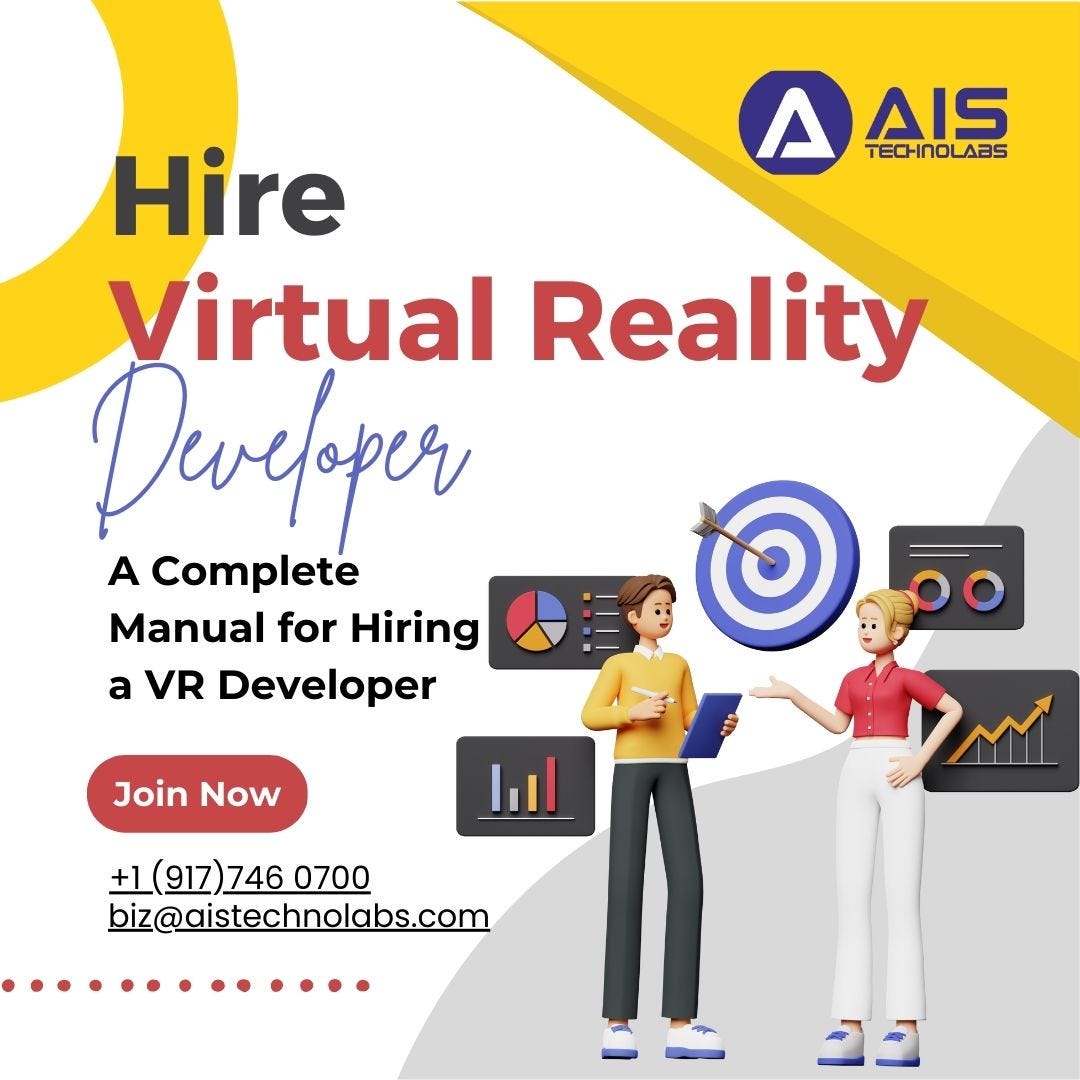 A Complete Manual for Hiring a VR Developer | by AIS Technolabs Pvt Ltd | Jul, 2024 | Medium