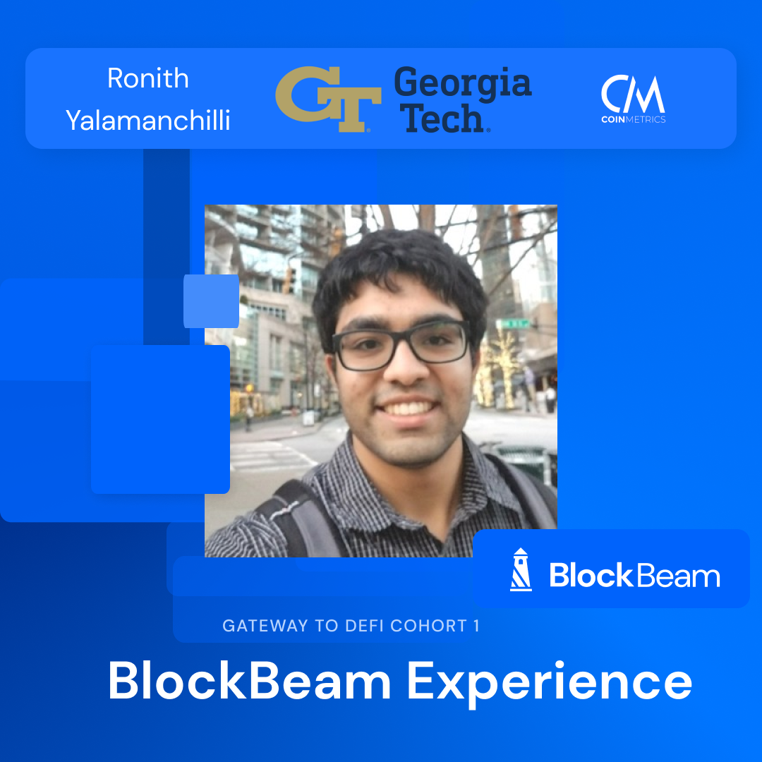 The BlockBeam Experience: Ronith Yalamanchilli | by BlockBeam | Medium