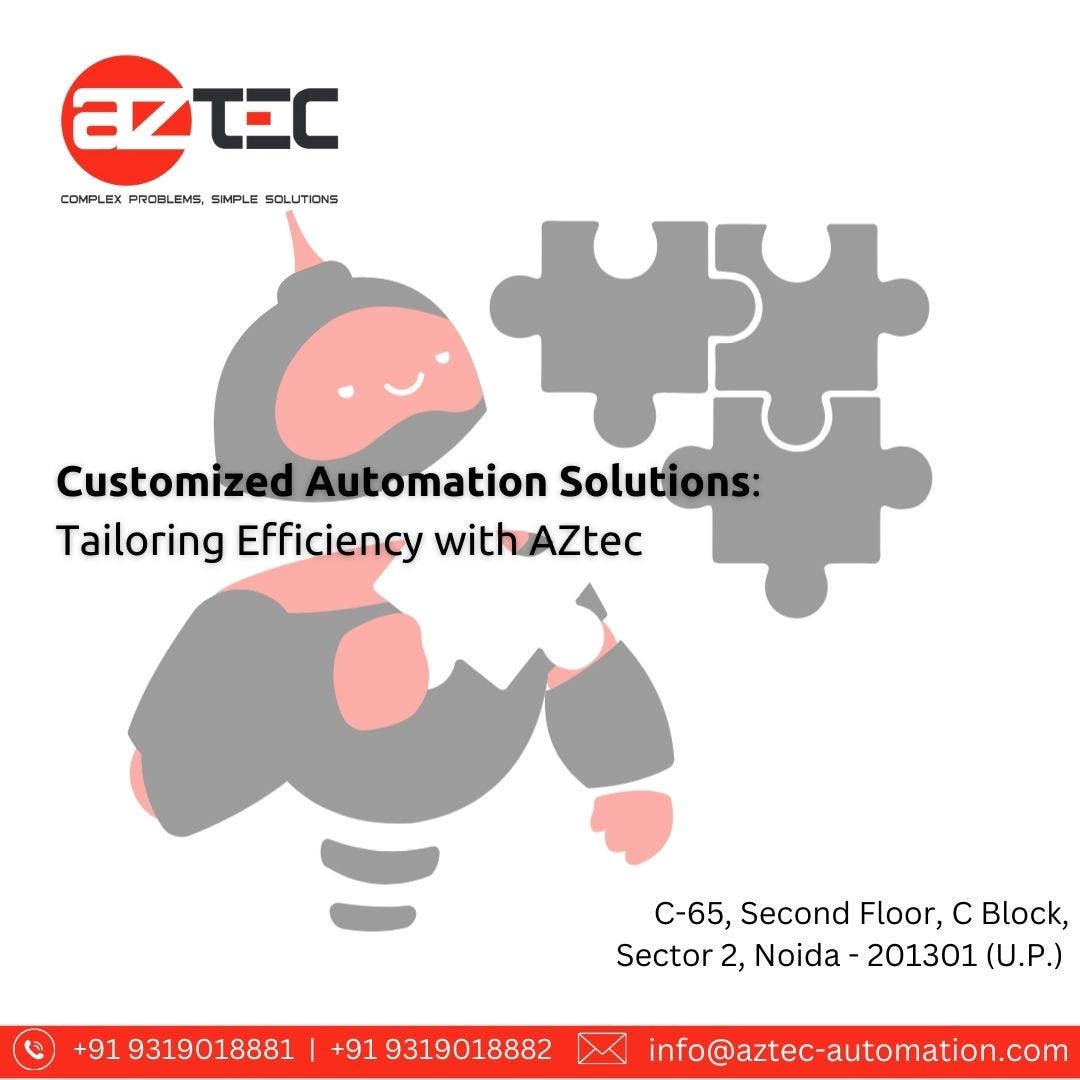 Customized Automation Solutions Tailoring Efficiency With Aztec By