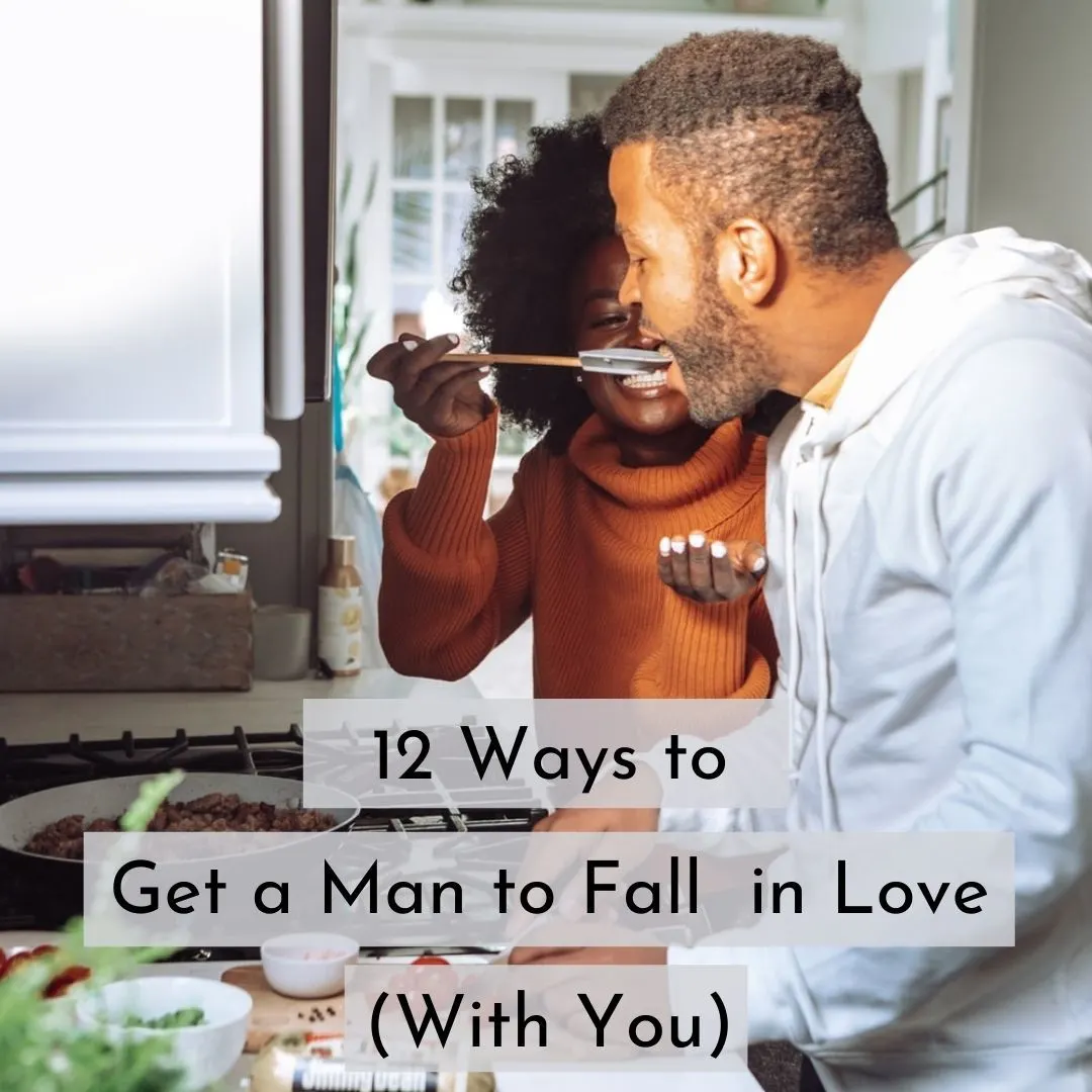 12 Ways to Make a Man Fall Deeply in Love With You | by Melissa Fox | Medium
