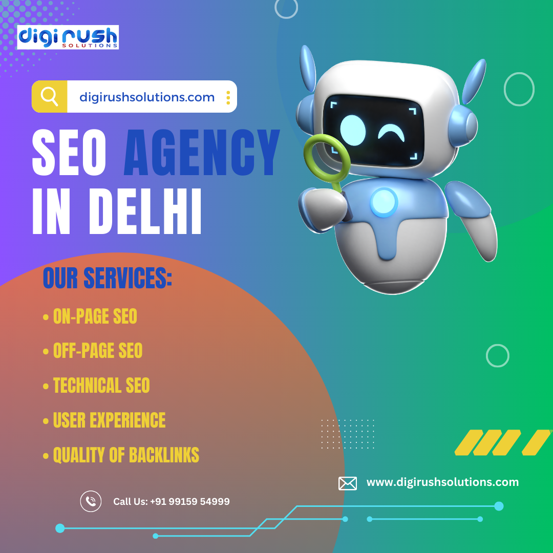 The significance of having an SEO Agency in Delhi for your business | by Digi Rush solution ...