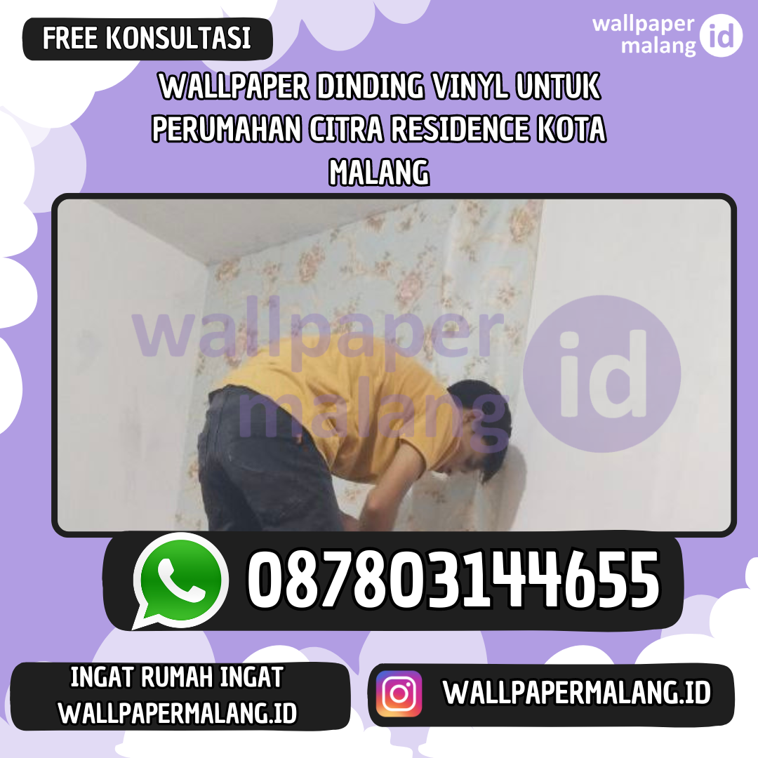 WALLPAPER DINDING VINYL UNTUK PERUMAHAN CITRA RESIDENCE KOTA MALANG ...