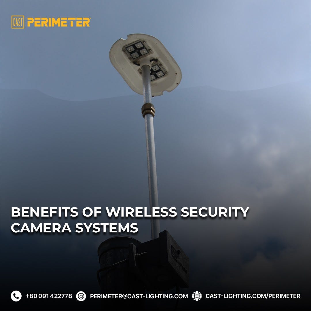 Four Advantages of Using Wireless Security Cameras Systems - Cast ...