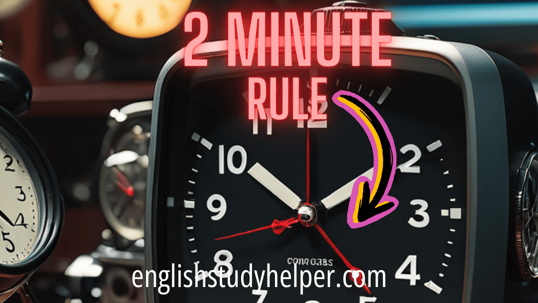 Learn English Faster - The 2-Minute Rule | Medium