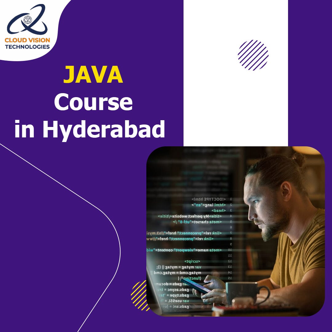 Java Course in Hyderabad — Cloud Vision Technologies | by Cloud Vision ...