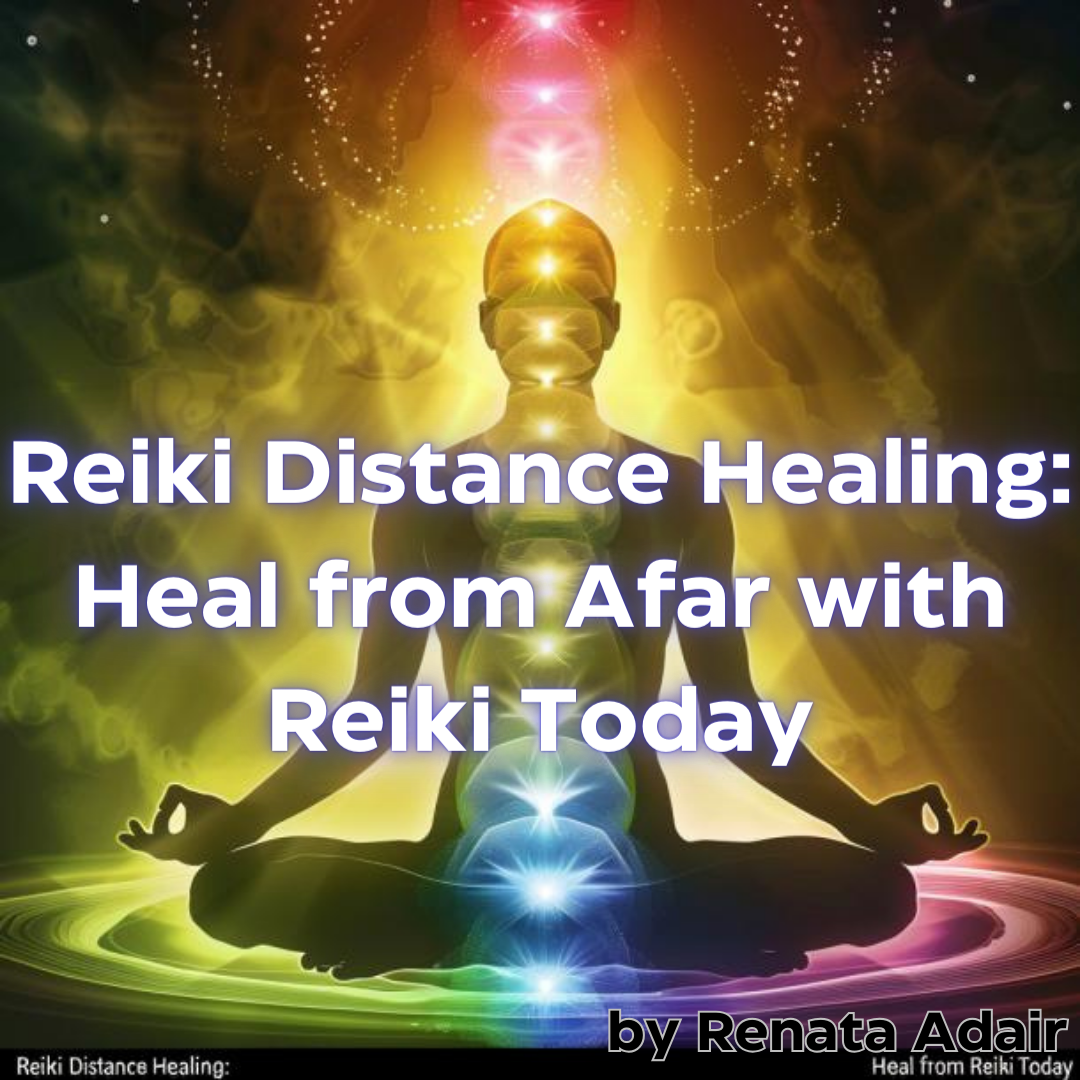 Reiki Distance Healing: Heal from Afar with Reiki Today | by Renata Adair | May, 2024 | Medium