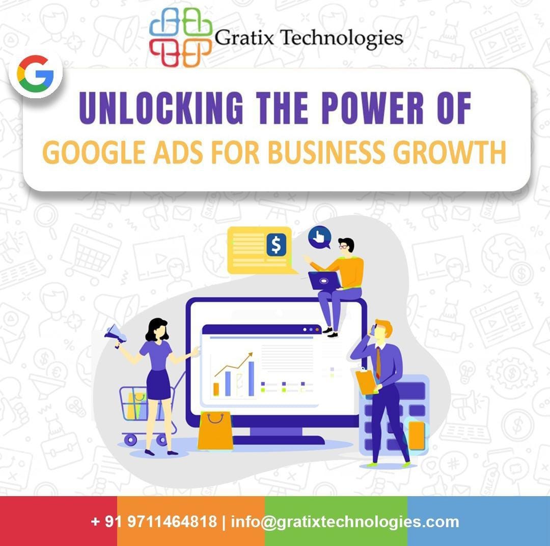 Unlocking the power of Google Ads for Business Growth in the Digital ...