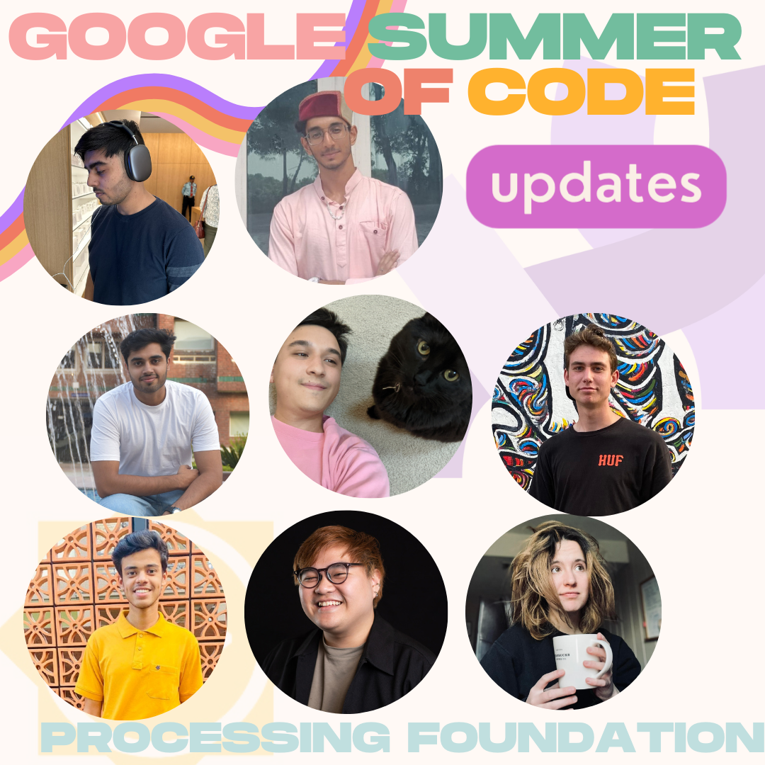 Google Summer of Code 2023 Wrap-ups! | by Processing Foundation | Processing Foundation | Medium