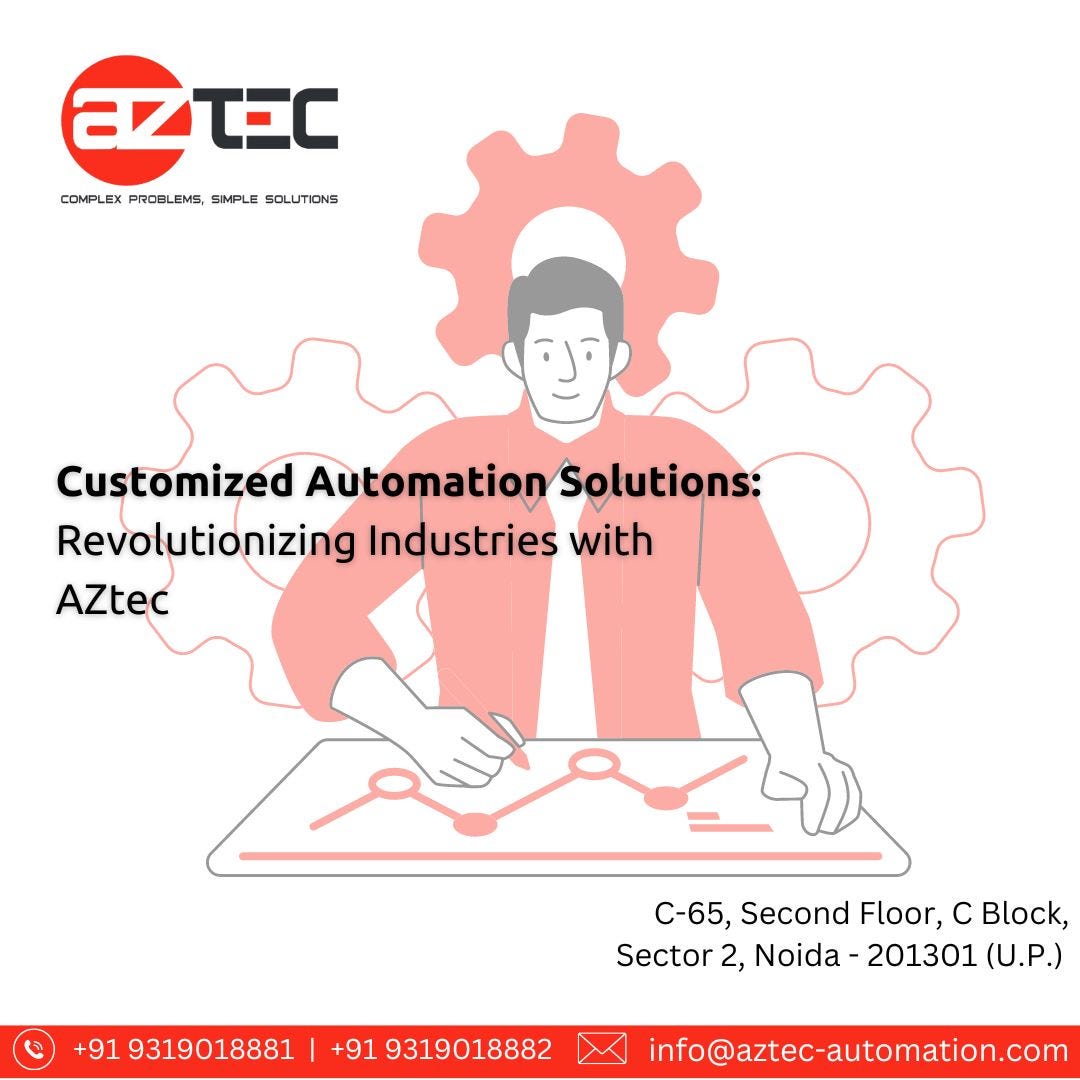 Customized Automation Solutions: Revolutionizing Industries with AZtec ...