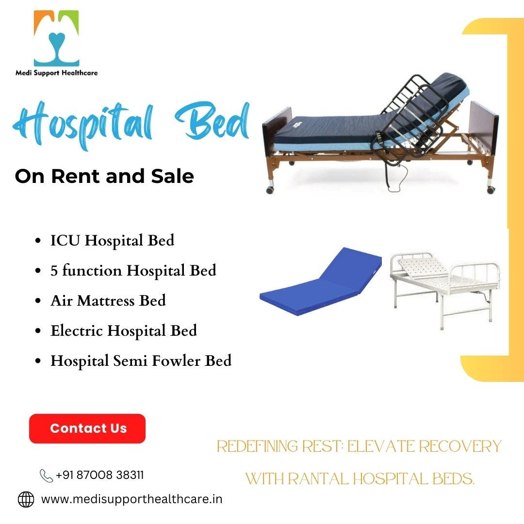 Medical Equipment on Rent - Mukul Aggarwal - Medium