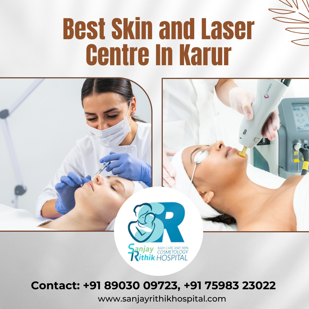 Say Goodbye to Age Spots: Best Laser Skin Centre in Karur | by ...