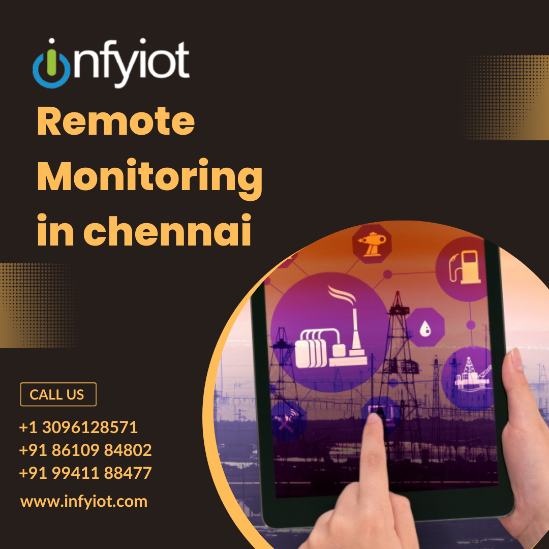 Revolutionizing Remote Monitoring Technology in Chennai: InfyIoT ...