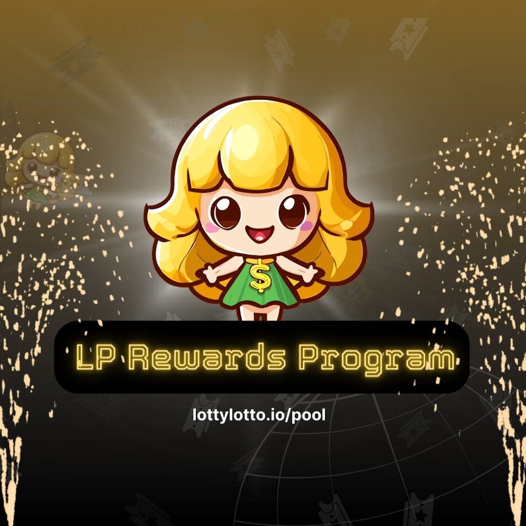 Introducing LOTTY’s LP Rewards Program: A Comprehensive Overview | by ...