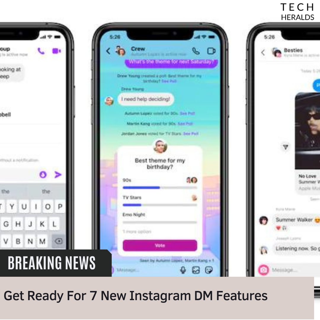 Get Ready For 7 New Instagram DM Features - Tech Heralds - Medium