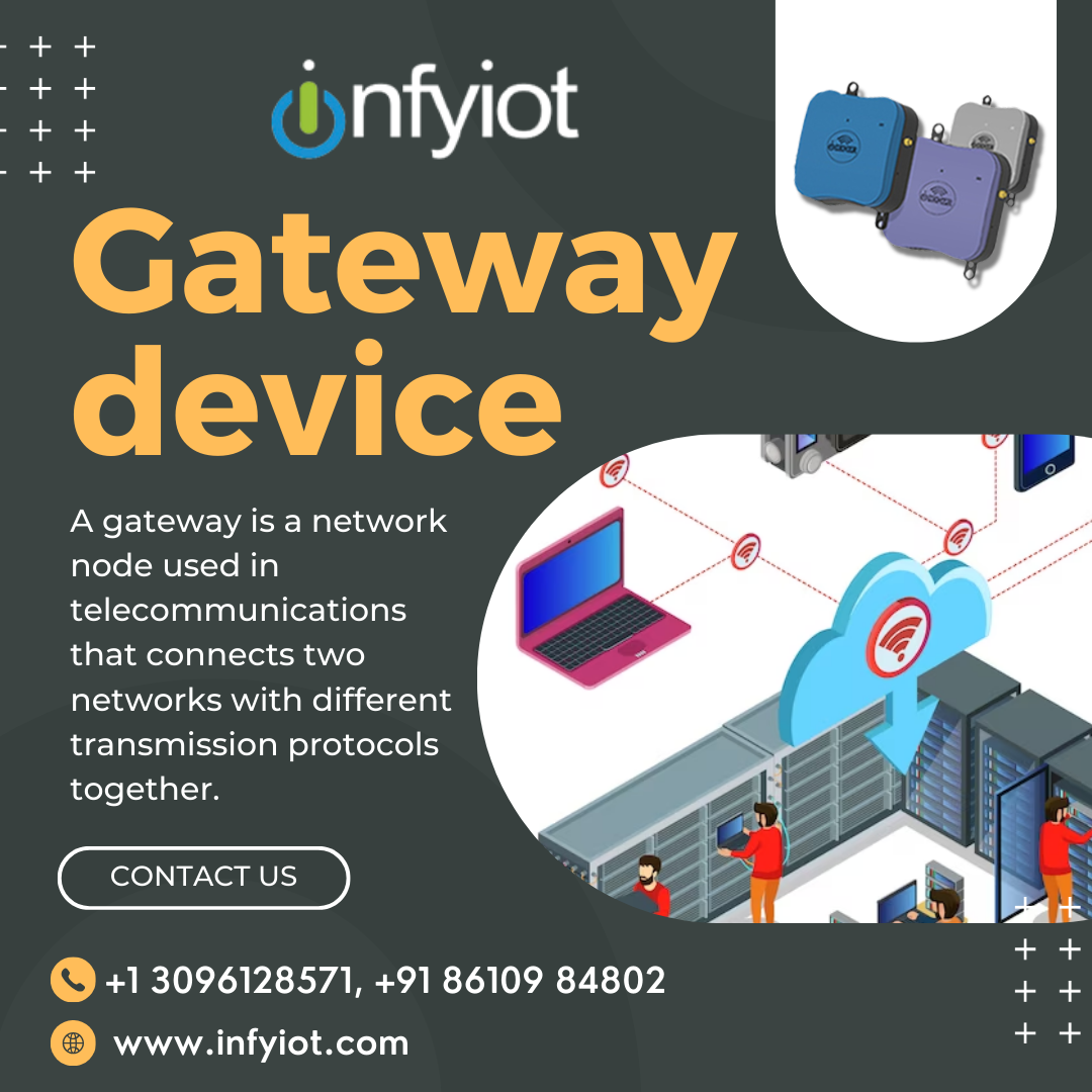 The Crucial Role of Gateway Devices in the Internet of Things (IoT ...