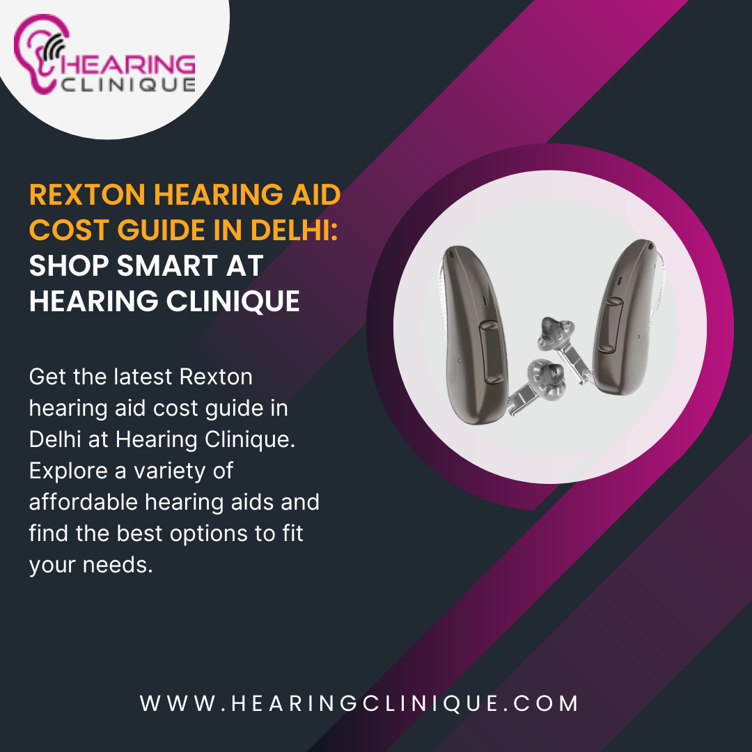 Explore Rexton, Interton, Signia & Widex Hearing Aids Prices in Delhi ...