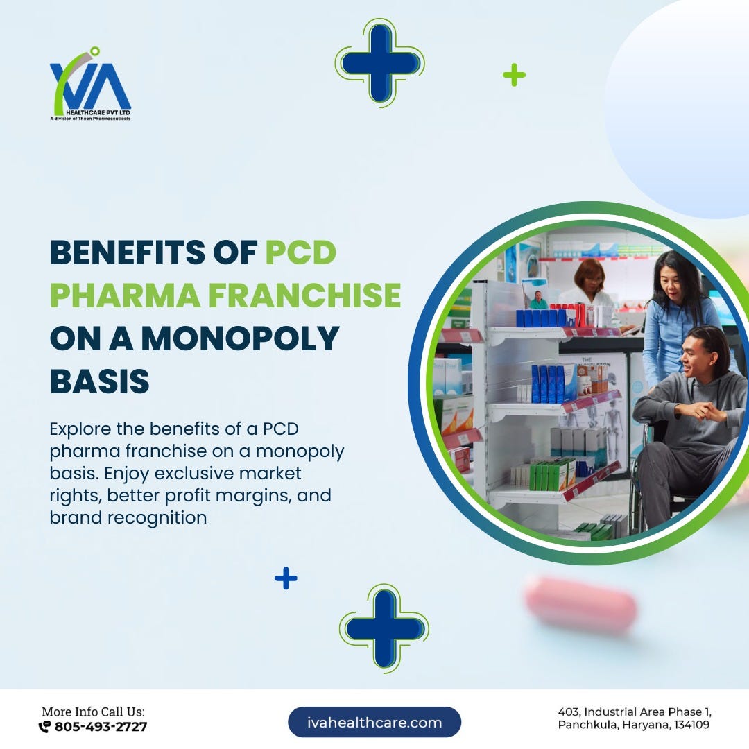 Benefits of PCD Pharma Franchise on a Monopoly Basis | by ivahealthcare | Aug, 2024 | Medium