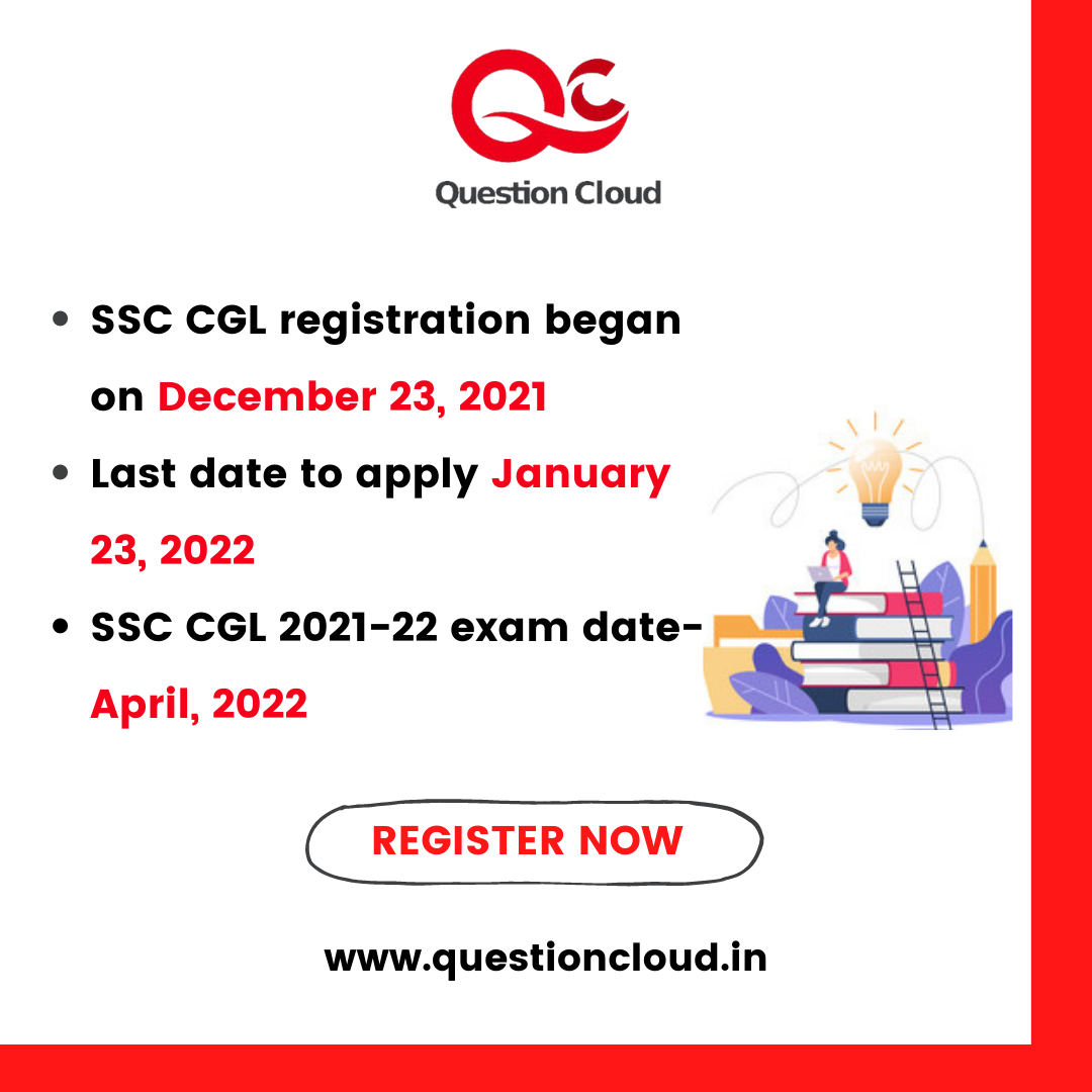 SSC CGL EXAM NOTIFICATION 2021–2022 IS OUT !! | by question cloud | Medium