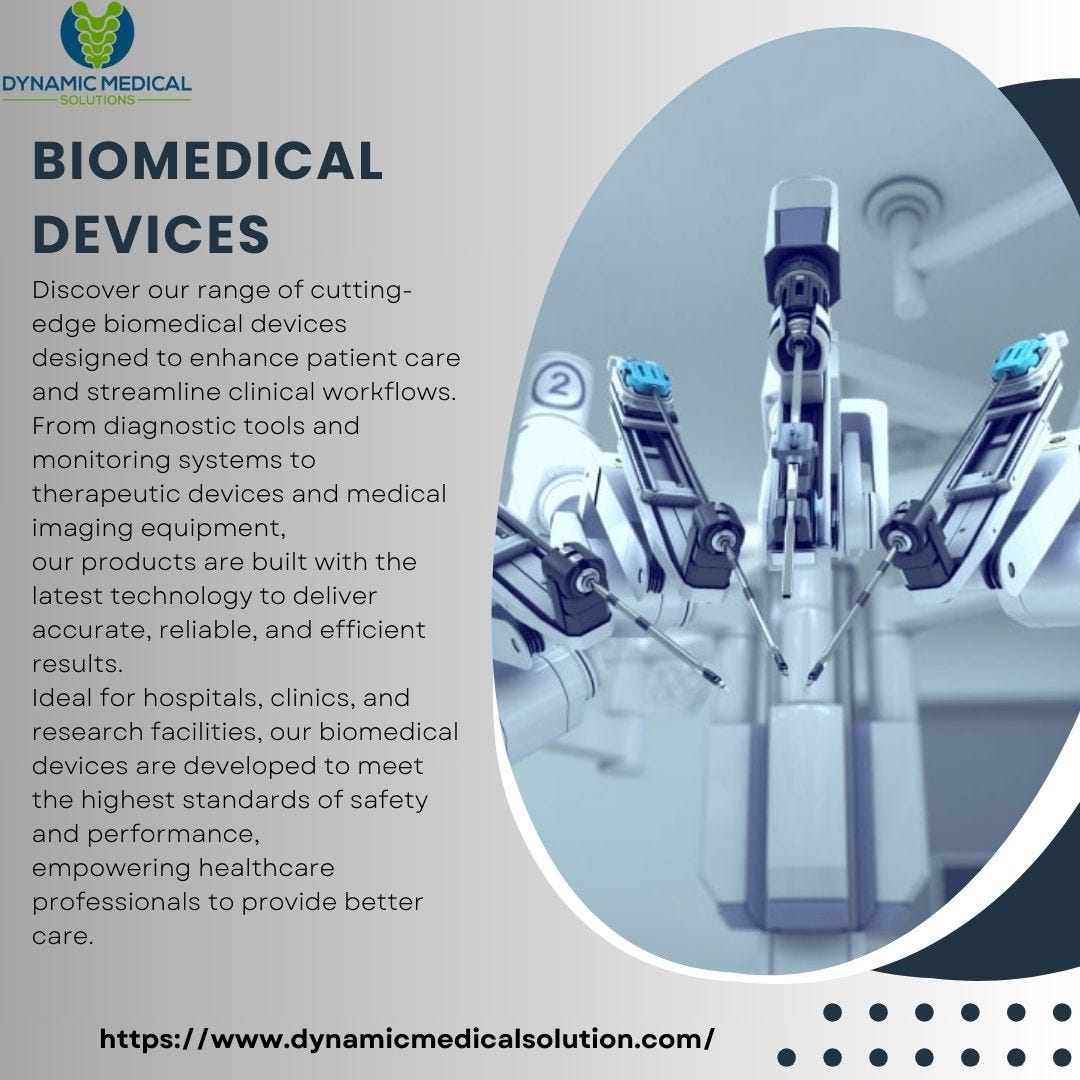 The Growing Importance of Biomedical Devices | by Medical Dynamic | Oct ...