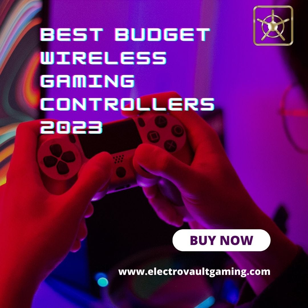 Best Budget Wireless Gaming Controllers 2023 | by ElectroVaultgaming ...