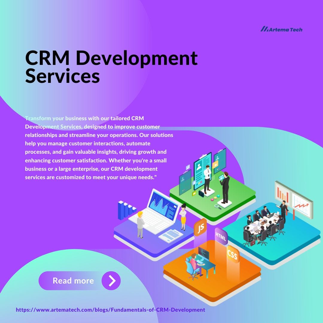 Custom CRM Development Services: Revolutionizing Business | Medium