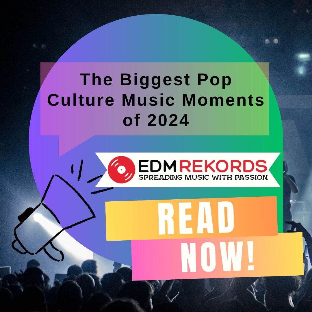 The Biggest Pop Culture Music Moments of 2024 | by EDMREKORDS.COM | EDM ...