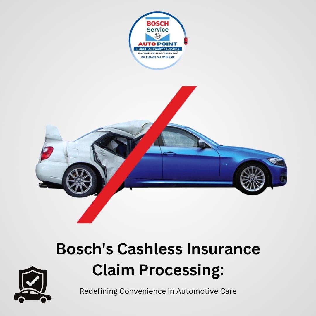 Bosch’s Cashless Insurance Claim Processing: Redefining Convenience in ...