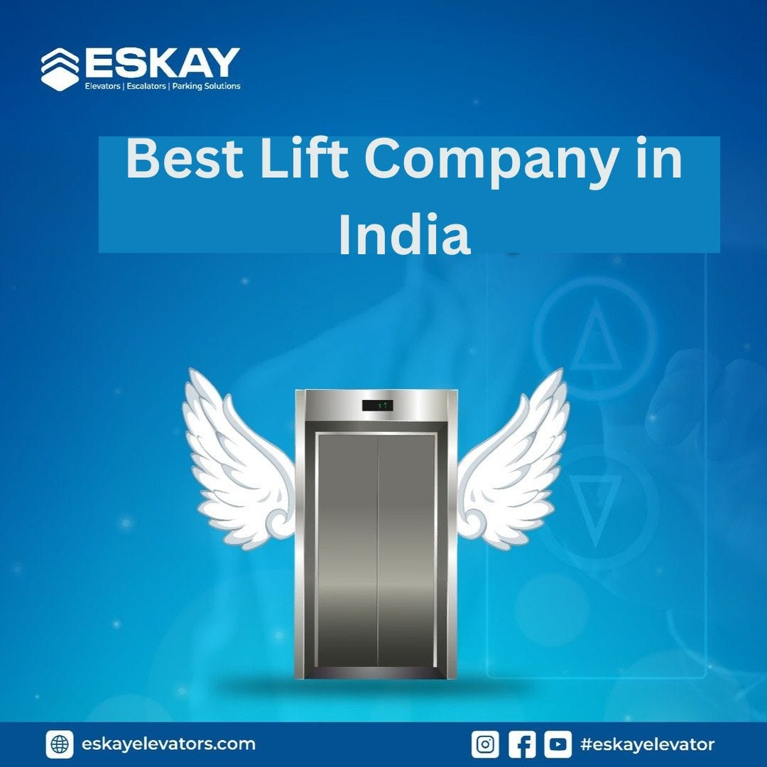 Eskay Elevators Leading the Way in India’s Vertical Transportation Industry | by Eskay SEO | Mar ...