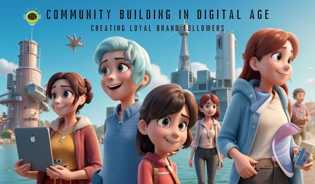 Community Building in Digital Age — Creating Loyal Brand Followers | by Spacebar Digital ...