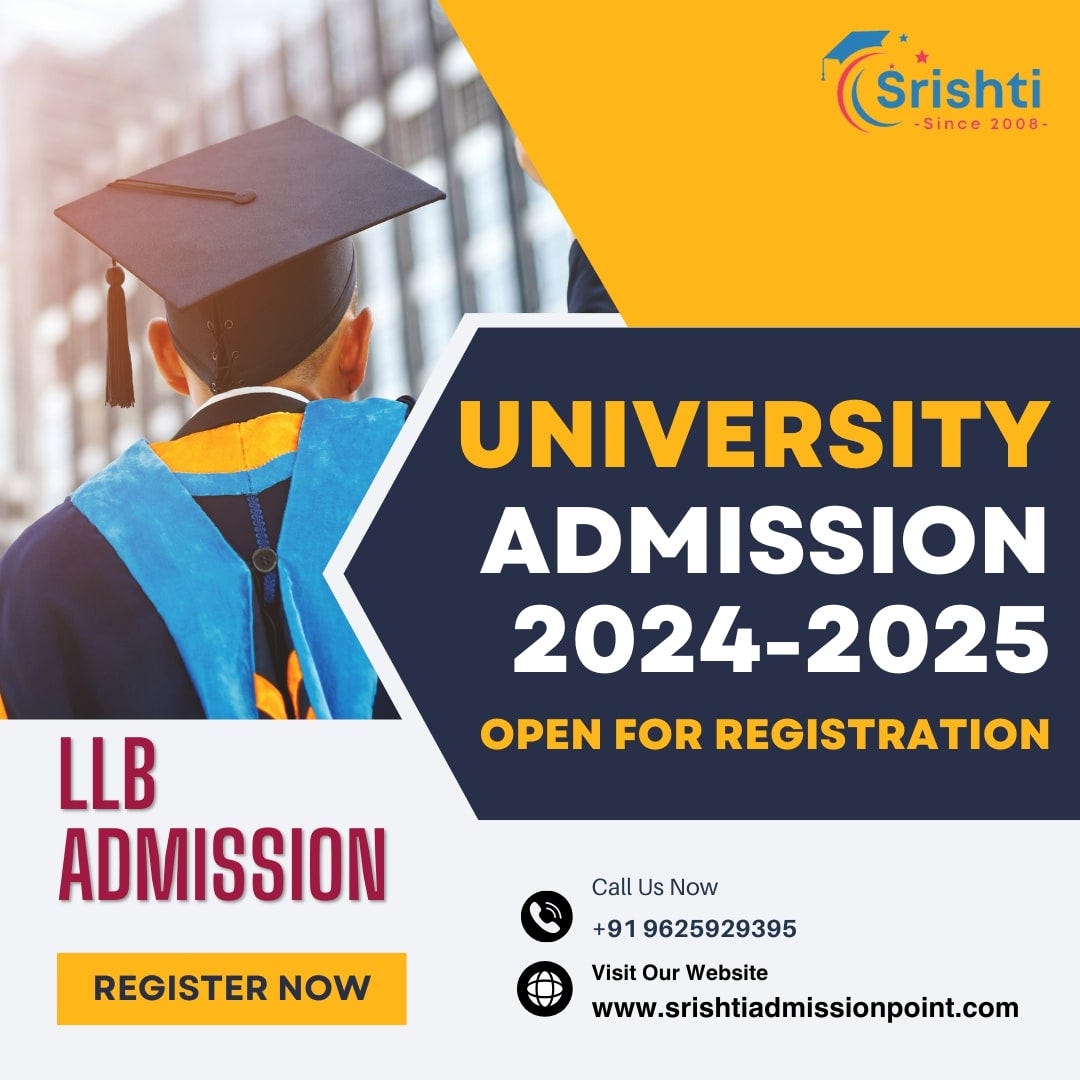Unlock Your Legal Future: Navigating LLB Admissions | by Srishti Admission Point | May, 2024 ...