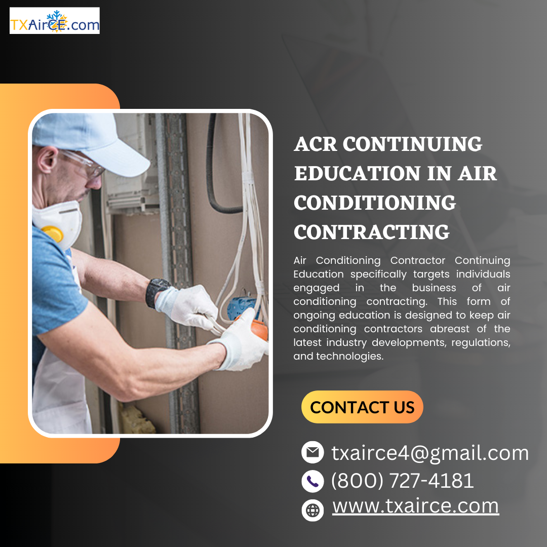 ACR Continuing Education in Air Conditioning Contractor | by Txairce | Jan, 2024 | Medium