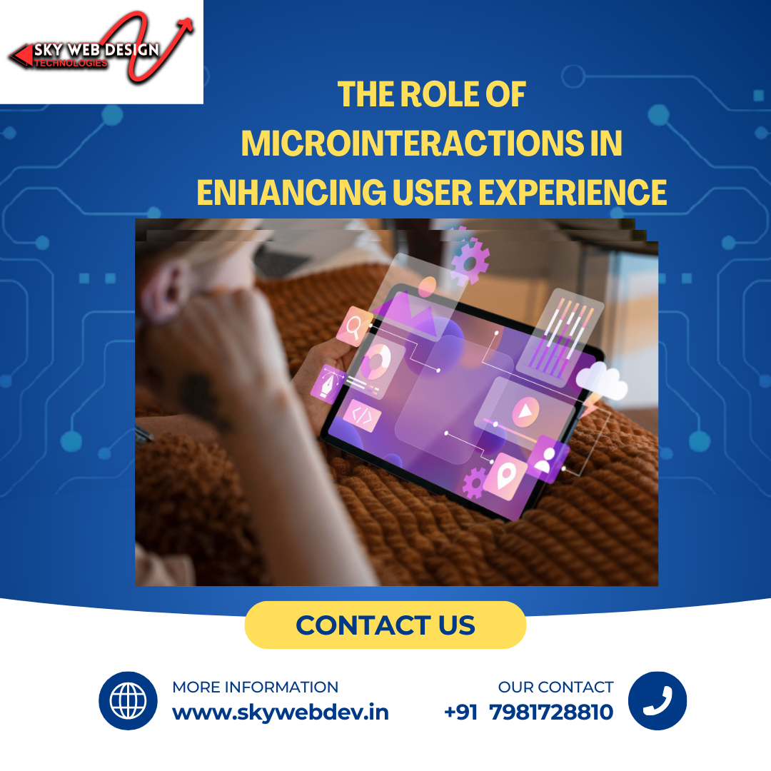 The Role of Microinteractions in Enhancing User Experience | by Skyweb | Aug, 2024 | Medium