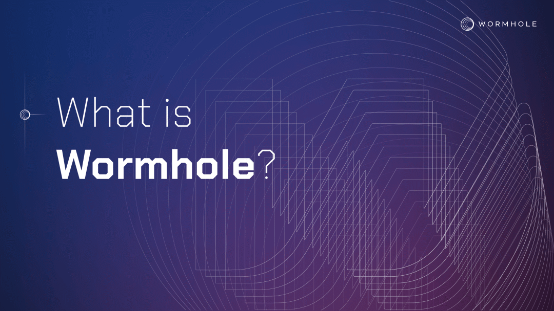 Wormhole 101 | 虫洞（Wormhole）是什么？. Wormhole 101 第一弹：虫洞是什么？ | by Wormhole China | Medium